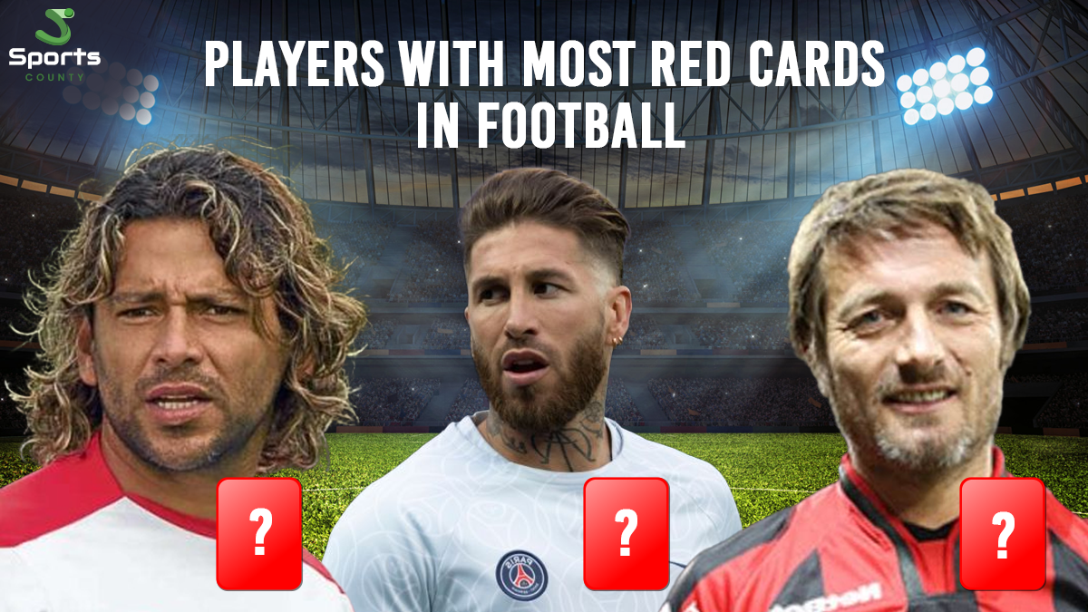 Discipline vs. Aggression: Meet The Players With Most Red Cards In Football